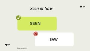 Seen or Saw: Rules and Examples 2026